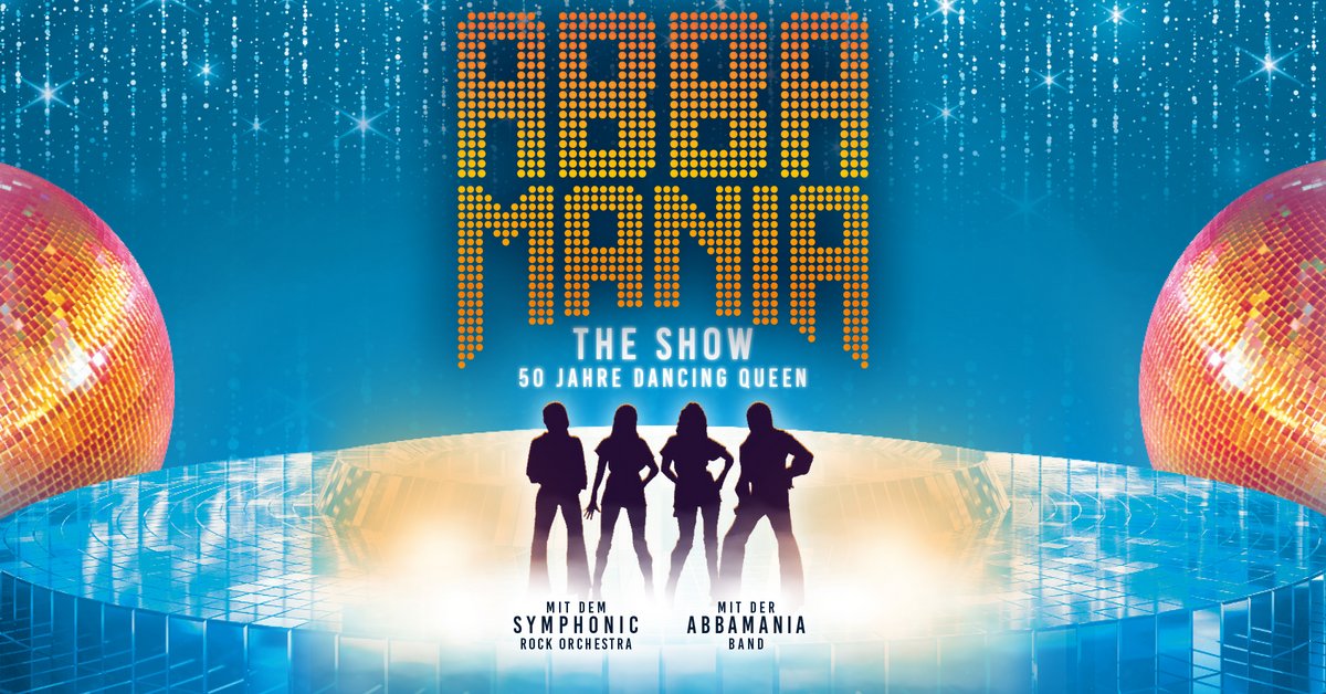 ABBAMANIA THE SHOW - 11.04.2026 um 19:30 Uhr - LANXESS arena Köln