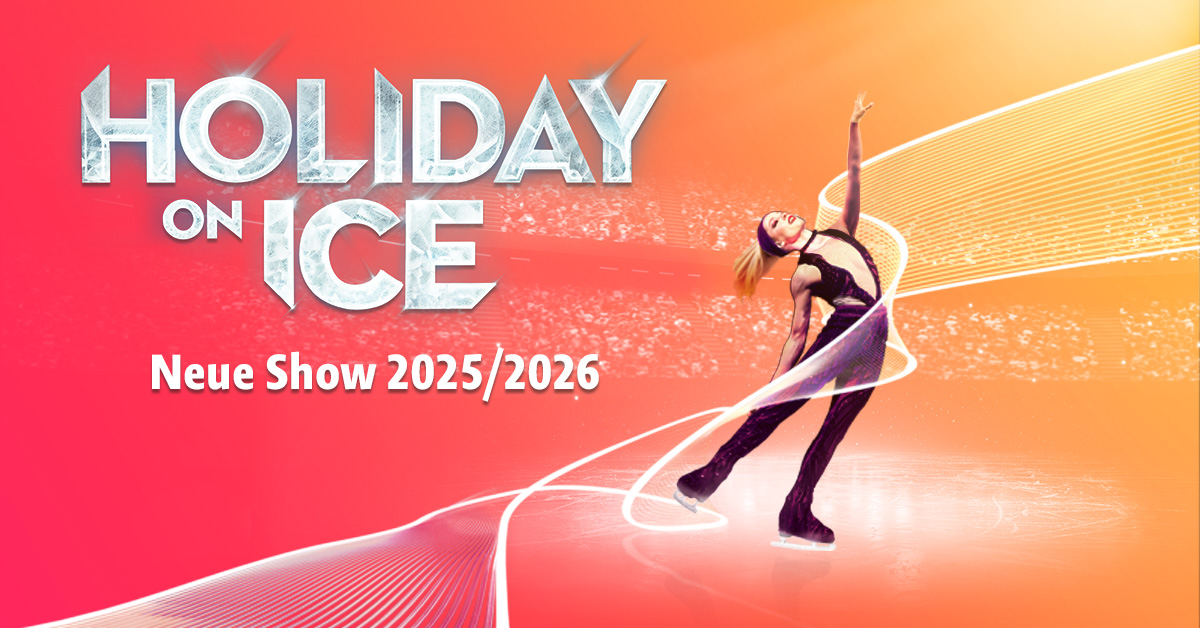 Holiday on Ice - 22.03.2026 um 16:30 Uhr - LANXESS arena Köln